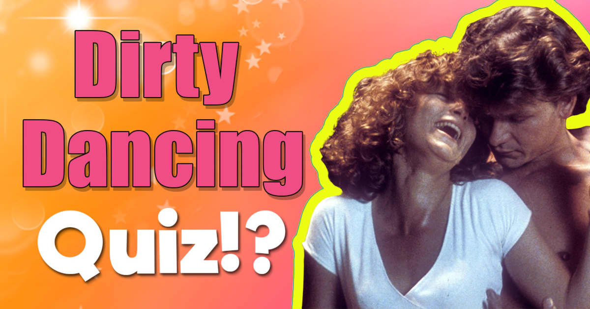 „Dirty Dancing“ Quiz