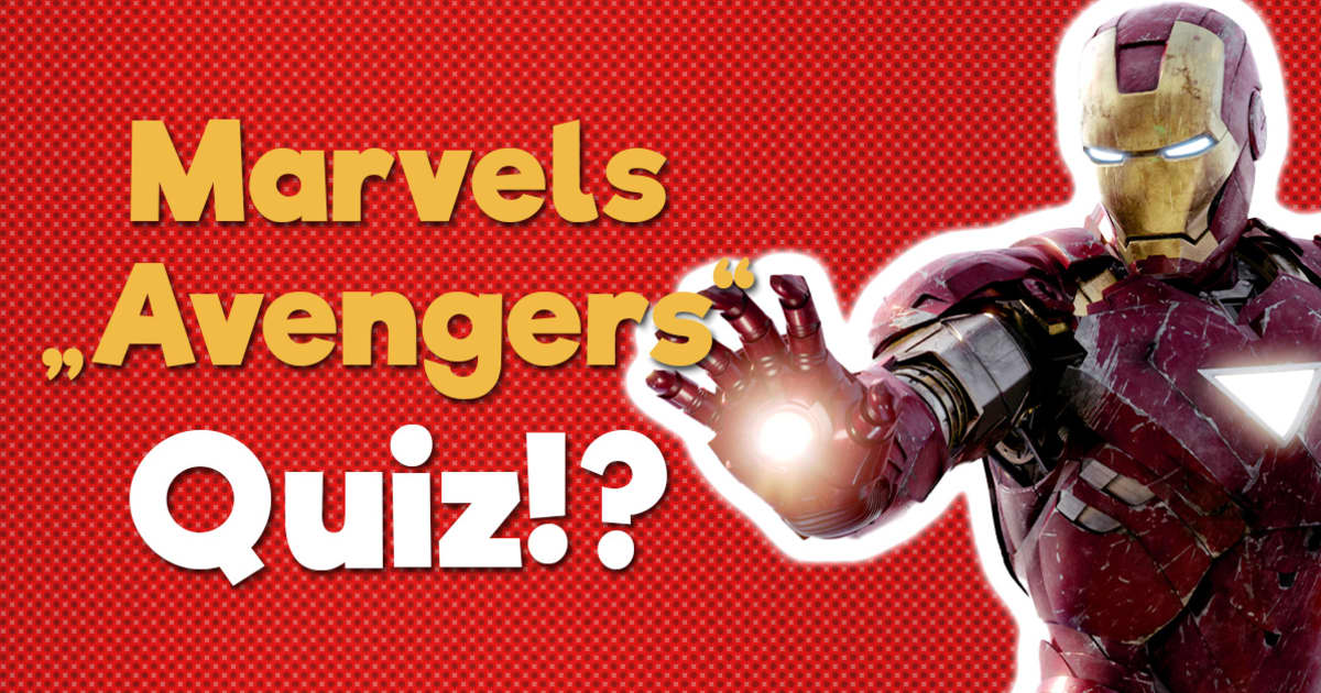 Marvels „Avengers“ Quiz