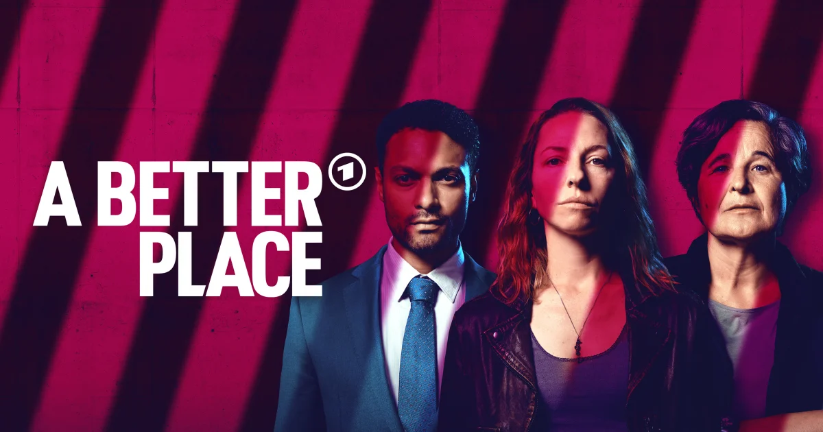 "A Better Place": Das sind die Hauptdarsteller der neuen ARD-Seri
