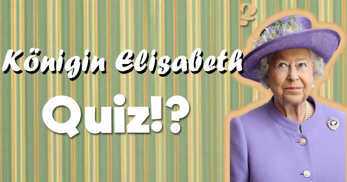 Königin Elisabeth II. Quiz